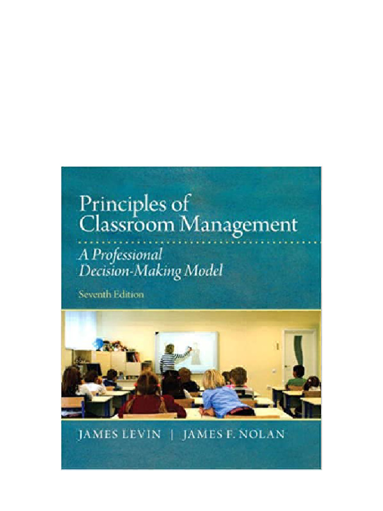 Principles of Classroom Management: A Professional Decision-Making ...