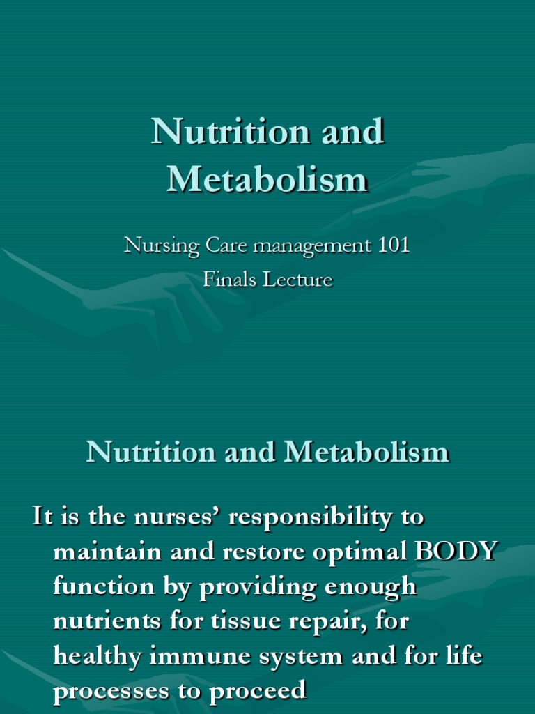 Nutrition and Metabolism Nursing Care Lecture | PDF | Carbohydrates ...