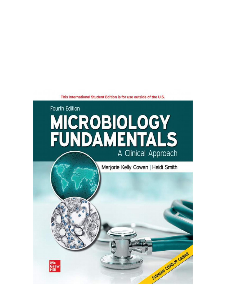 Microbiology Fundamentals A Clinical Approach 4th Ed 2022 Heidi Smith ...