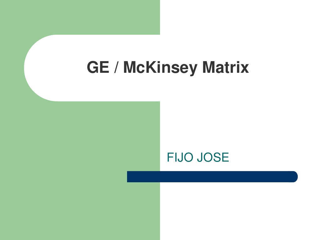 GE Matrix | PDF | Mc Kinsey & Company | Marketing