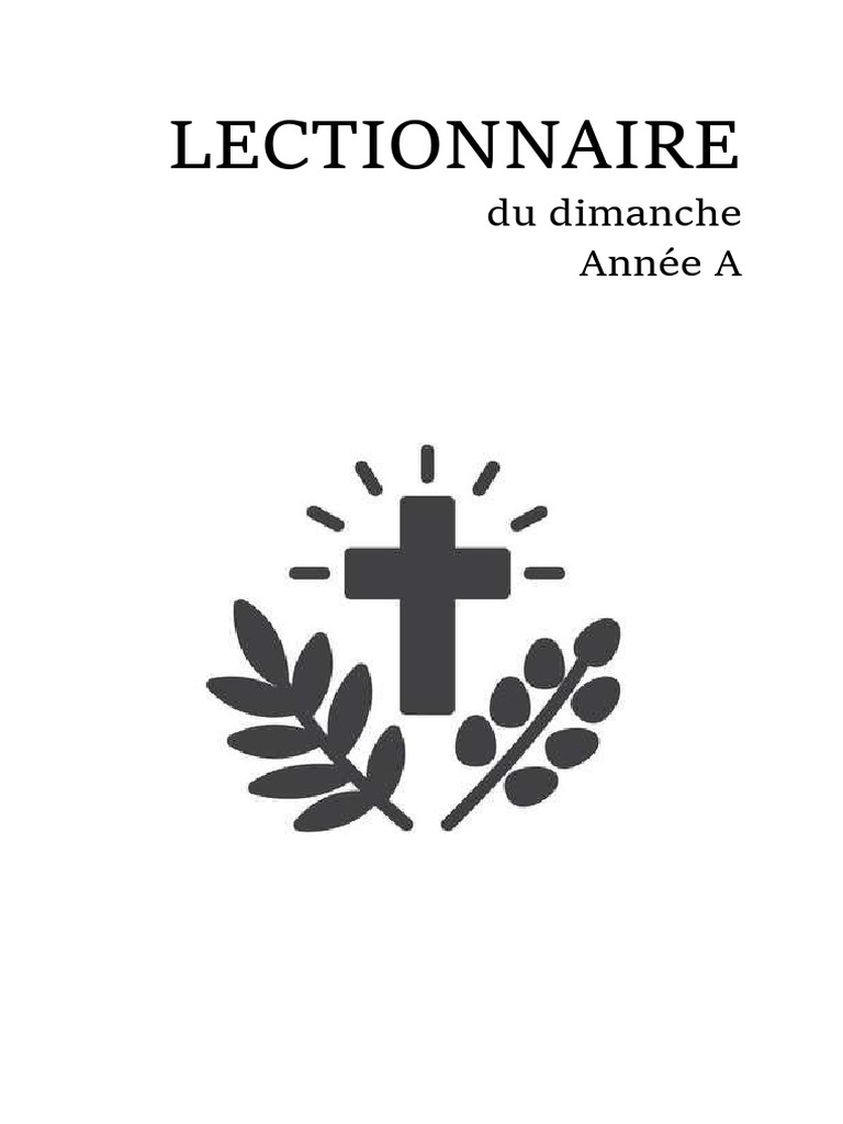 Lectionnaire Du Dimanche Des Rameaux Et de La Passion Annee A | PDF ...