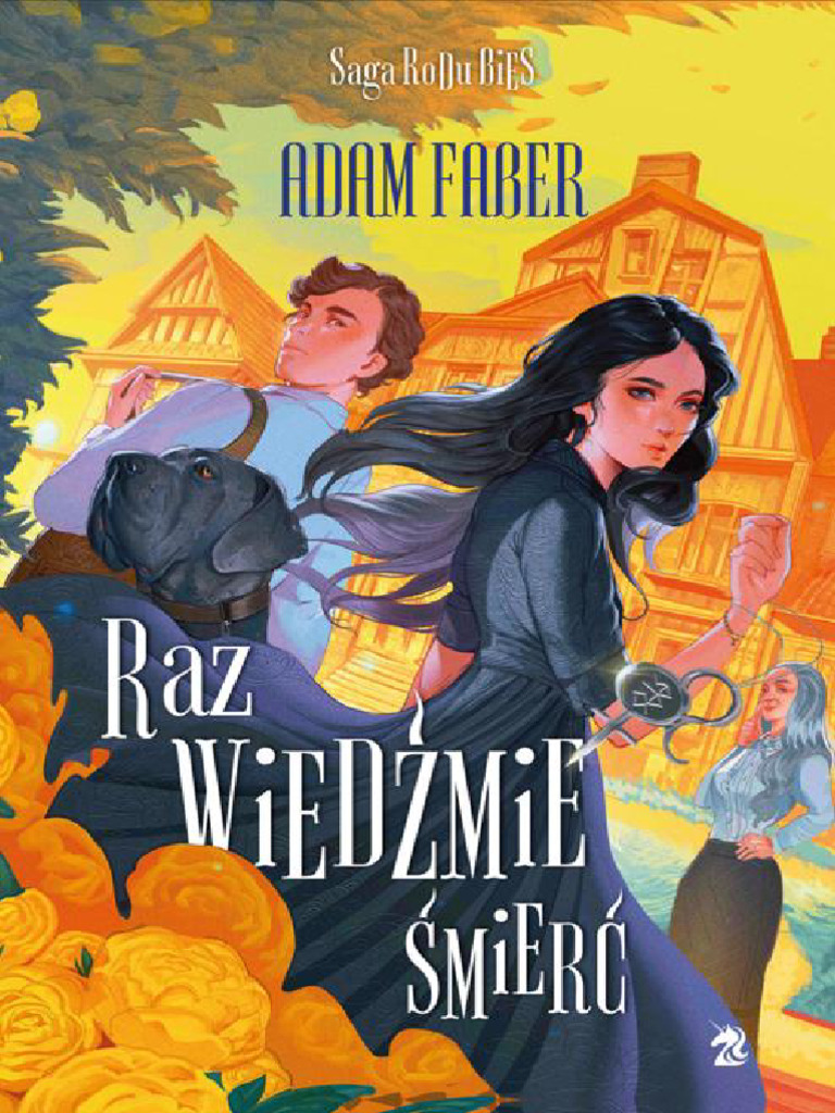 Adam Faber - Saga Rodu Bies 01 - Raz Wiedźmie Śmierć | PDF