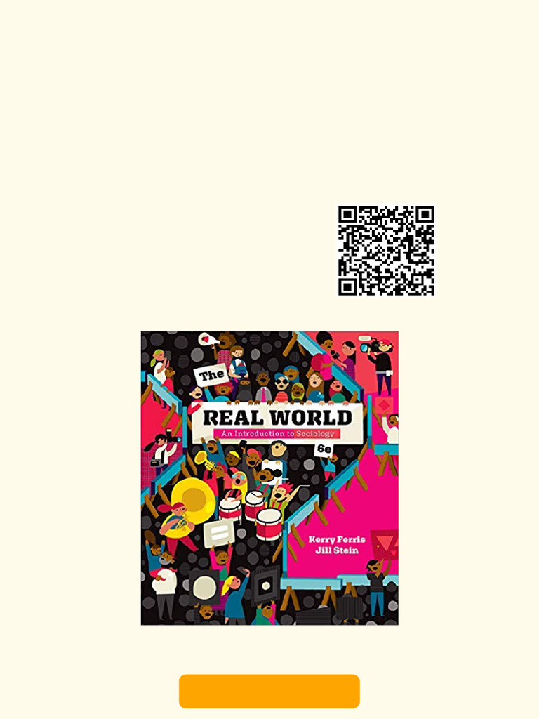 Read the The Real World 6th Edition by Kerry Ferris complete ebook | PDF