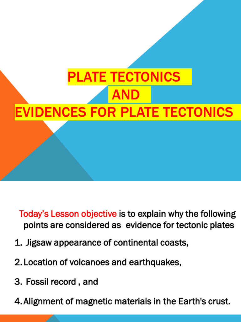 Plate Tectonics& Evidence For Them | PDF | Plate Tectonics | Volcano
