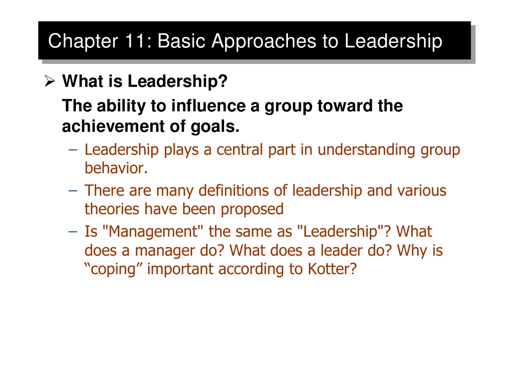 Chapter 11: Basic Approaches To Leadership | PDF | Leadership ...