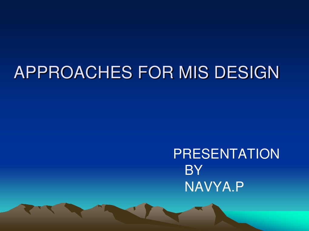 Approach For Mis Design | PDF | Software Development Process | Prototype