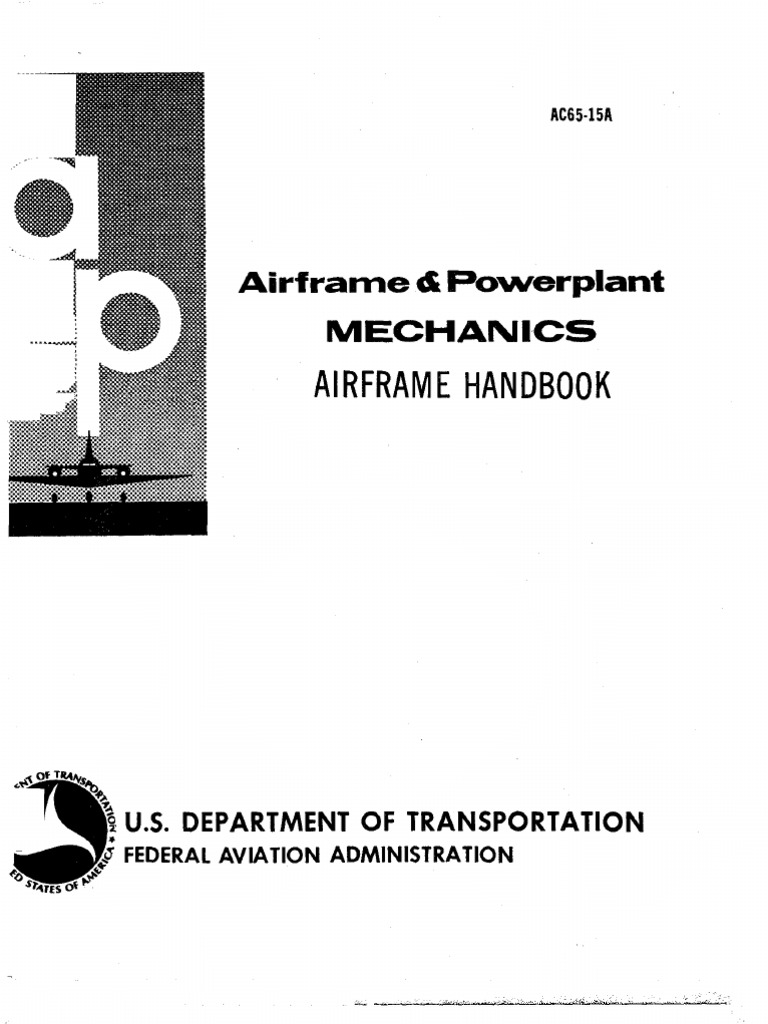 FAA - Airframe & Powerplant Handbook - Ac65-15a | PDF
