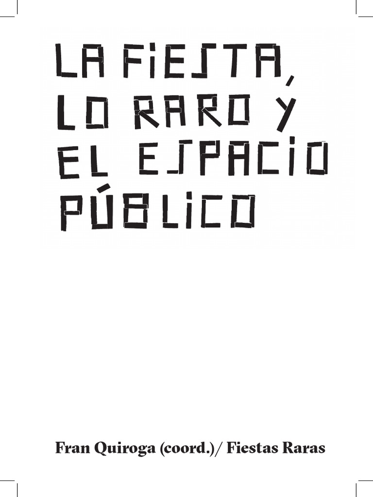 La Fiesta Lo Raro y El Espacio Publico | PDF | Toreo | Madrid