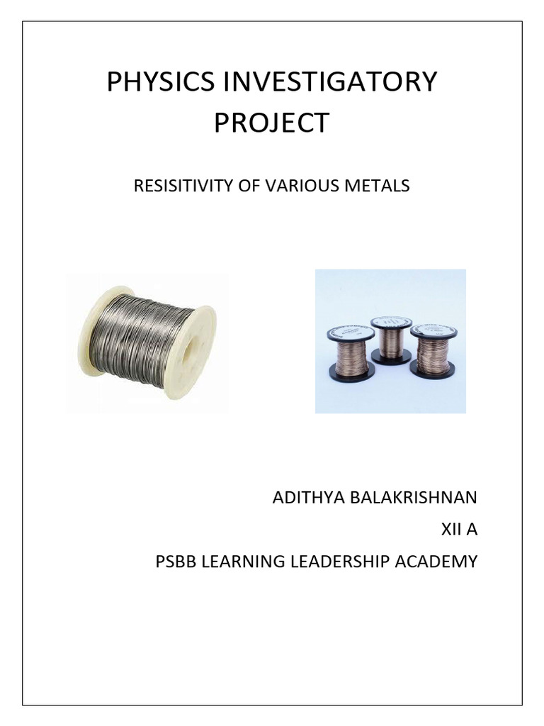Physics Investigatory Project | PDF | Electrical Resistance And ...