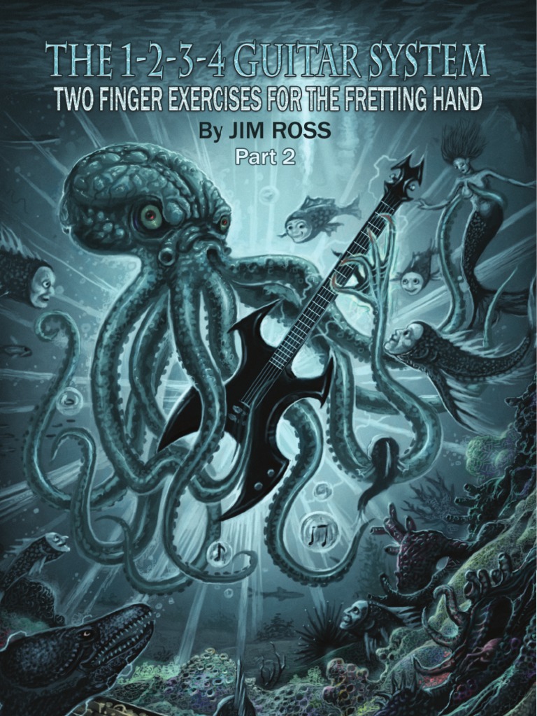 TWO FINGER EXERCISES FOR THE FRETTING HAND, Part 2 of "THE 1-2-3-4 ...