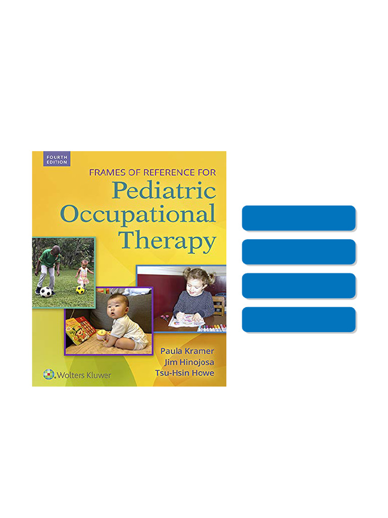 Frames of Reference for Pediatric Occupational Therapy 4th Edition ...