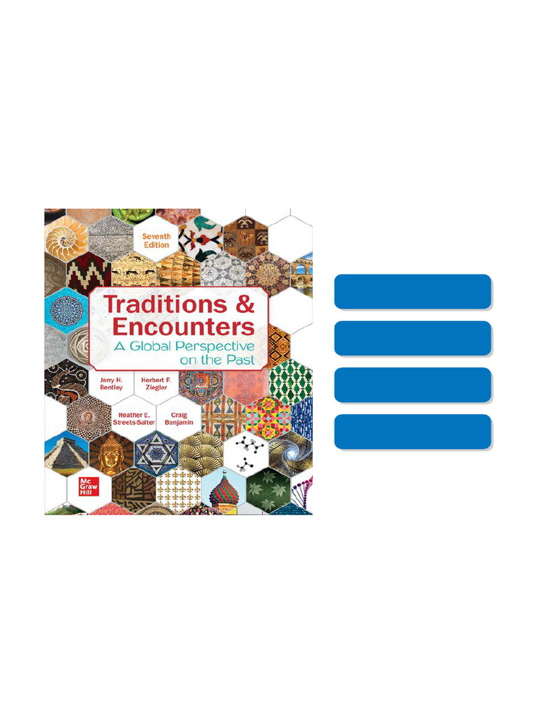 Traditions Encounters: A Global Perspective on the Past 7th Edition ...
