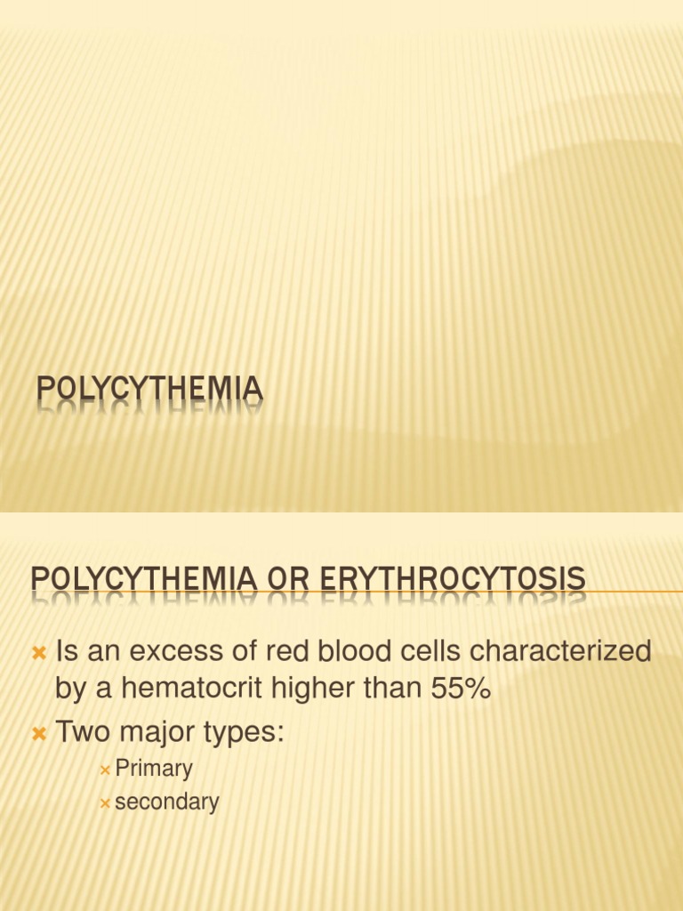 Understanding Polycythemia: Causes, Types, Symptoms, Risk Factors, and ...