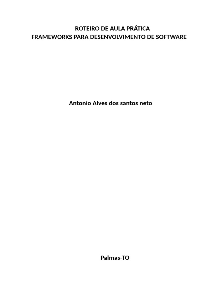 Roteiro de Aula Prática Frameworks Para Desenvolvimento de Software ...