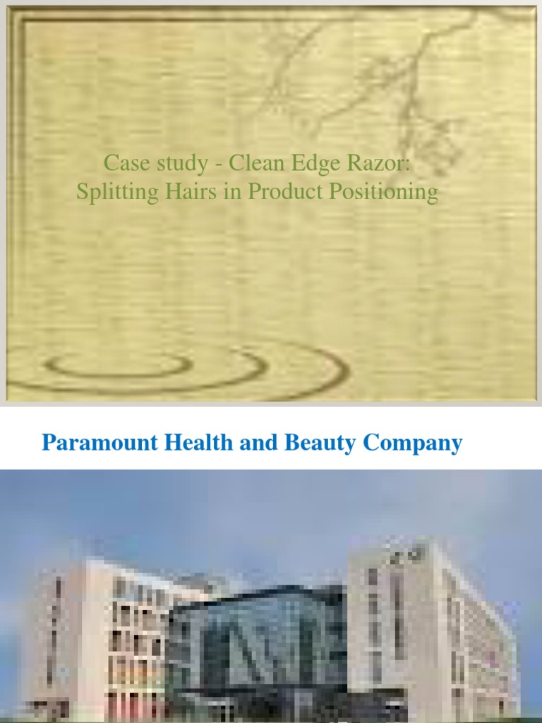 Case Study of Clean Edge Razor by | PDF | Razor | Shaving
