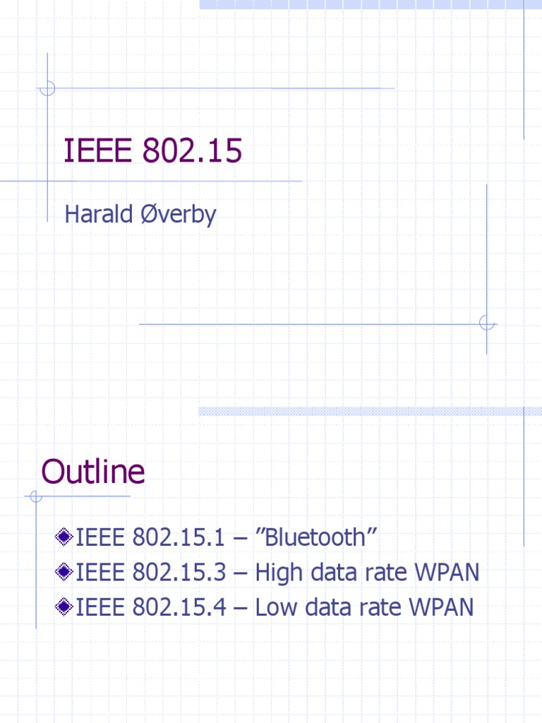 IEEE 802.15: Harald Øverby | PDF | Bluetooth | Networking Standards