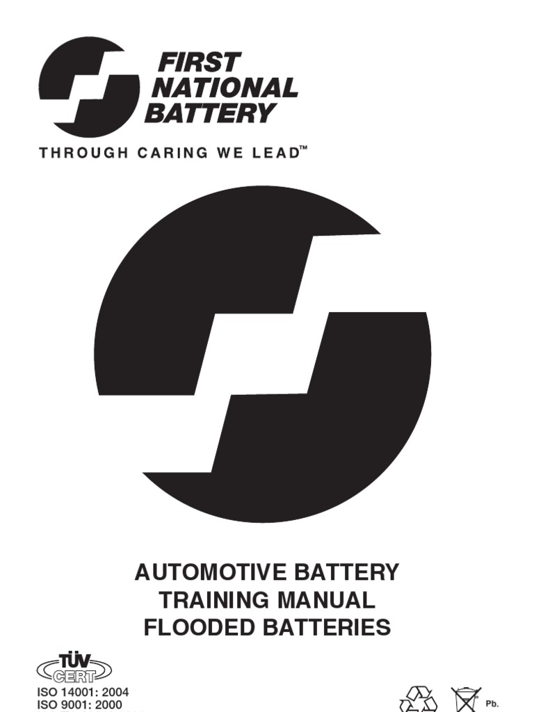 Automotive Battery Training Manual Flooded Batteries: ISO 14001: 2004 ...