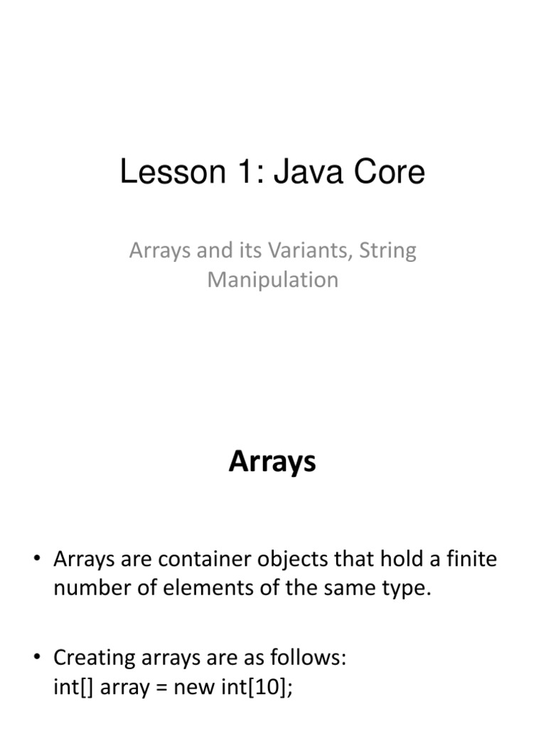 Lesson 1: Java Core: Arrays and Its Variants, String Manipulation | PDF ...