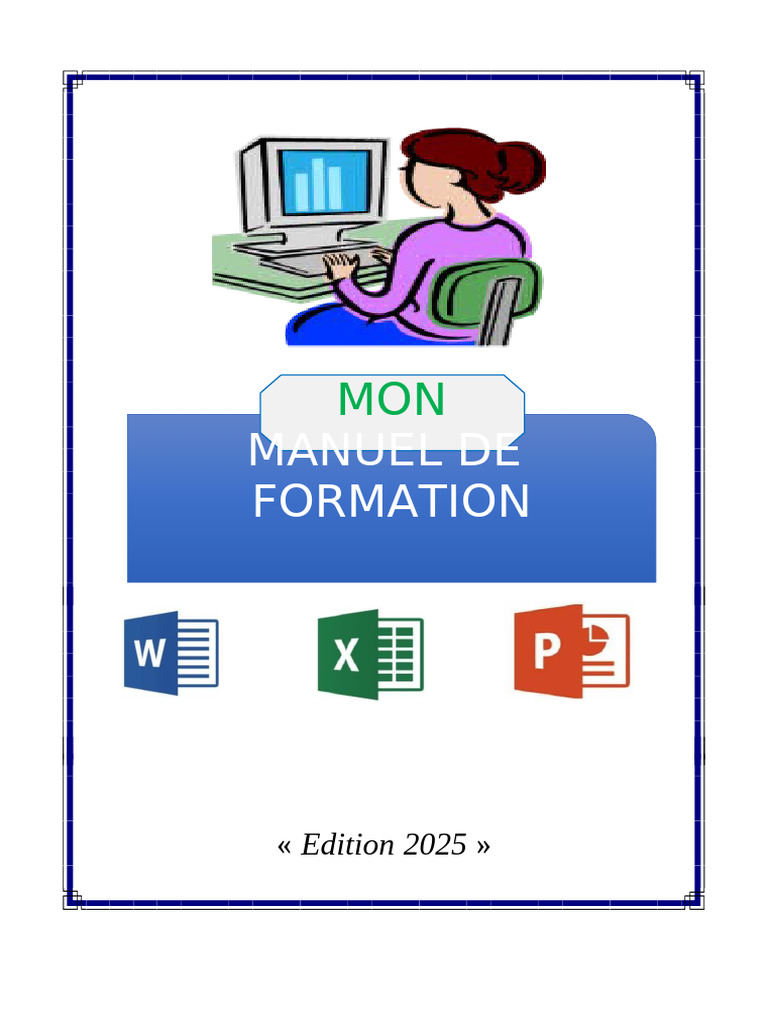 LE MANUEL DE FORMATION INFORMATIQUE VERSION 2025 | PDF | Clavier d ...