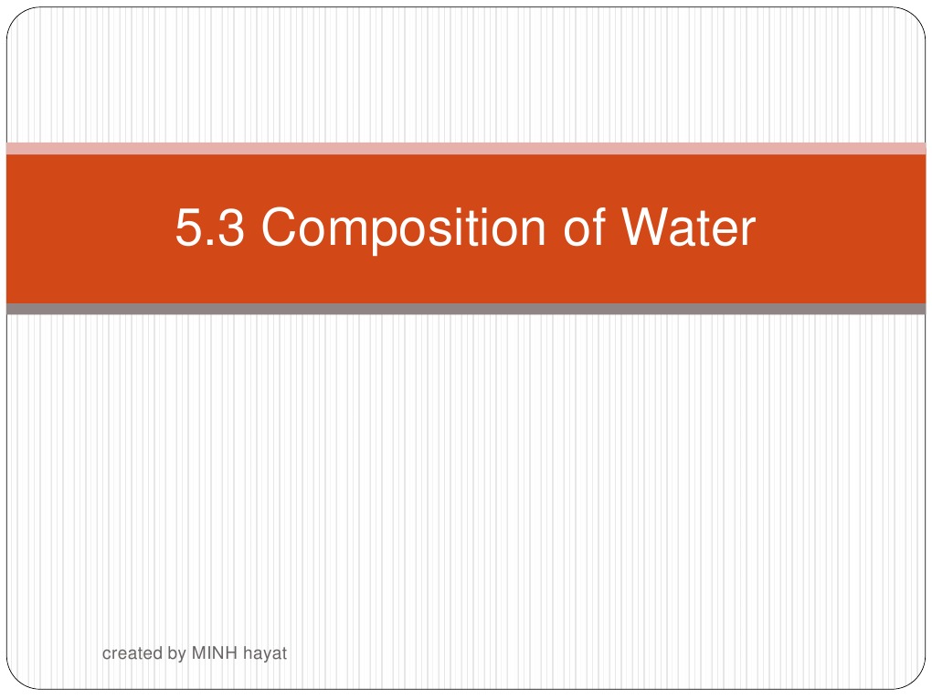 Science Form 2 Chapter 5.2 Composition of Water Note | PDF