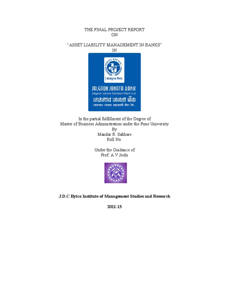 The Final Project Report ON "Asset Liability Management in Banks" IN ...