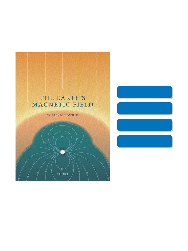 The Earths Magnetic Field Lowrie Ready to Read | PDF | Earth's Magnetic ...