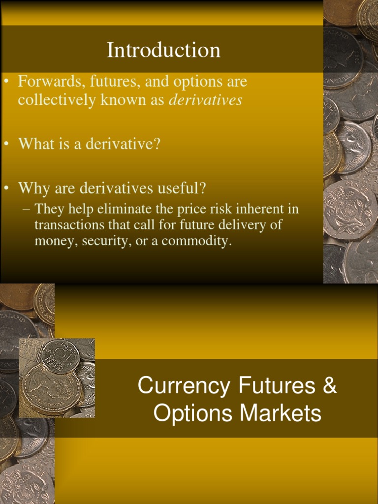 Understanding Currency Futures & Options | PDF | Futures Contract | Put ...