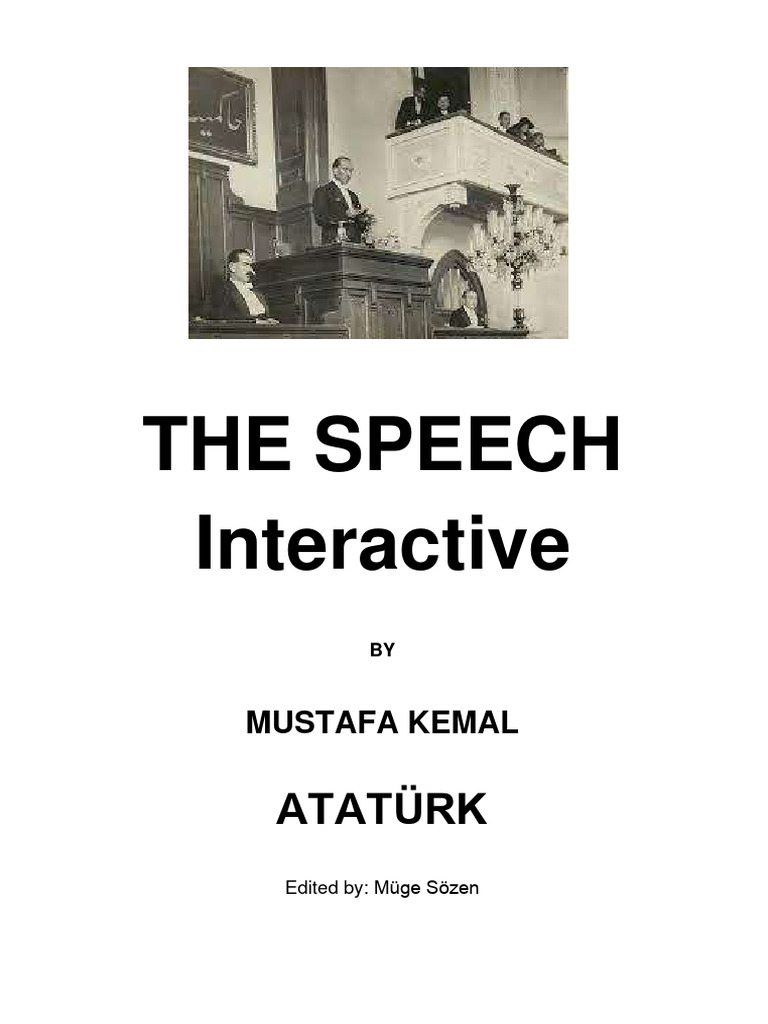 THE SPEECH Interactive Mustafa Kemal ATA | PDF | Mustafa Kemal Atatürk ...