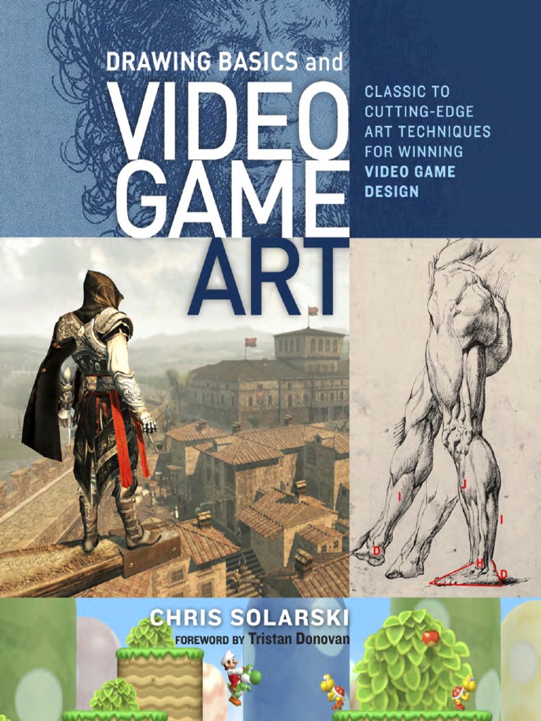Drawing Basics and Video Game Art by Chris Solarski - Excerpt | PDF ...