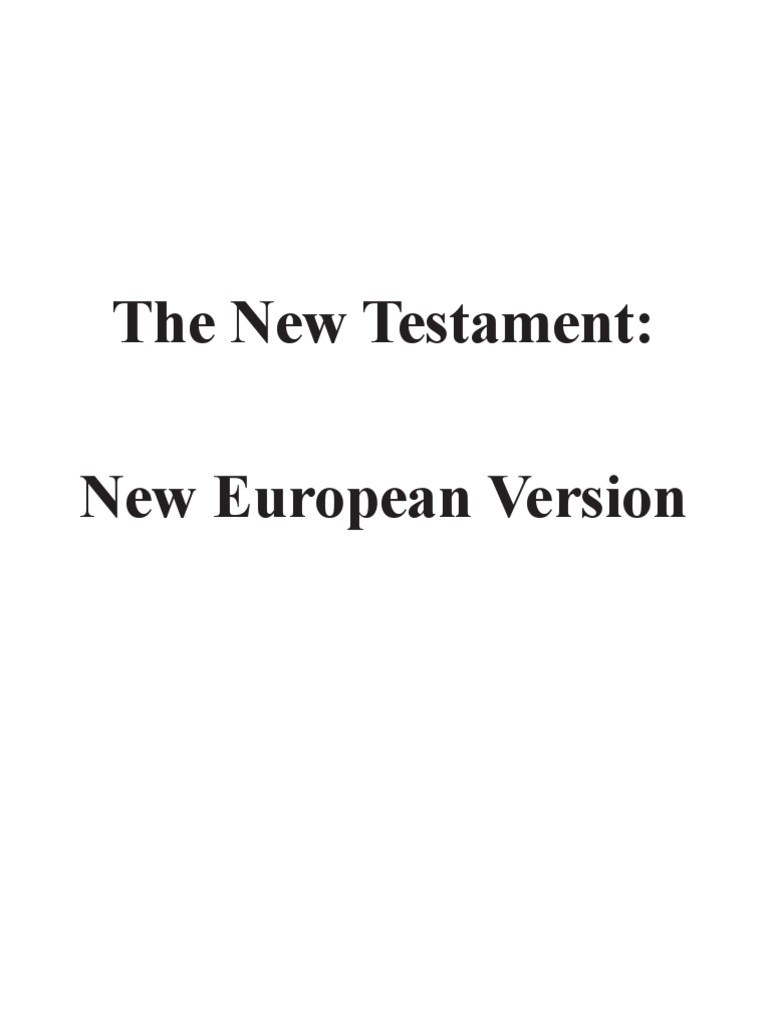 New Testament (New European Version) With Commentary by Duncan Heaster ...