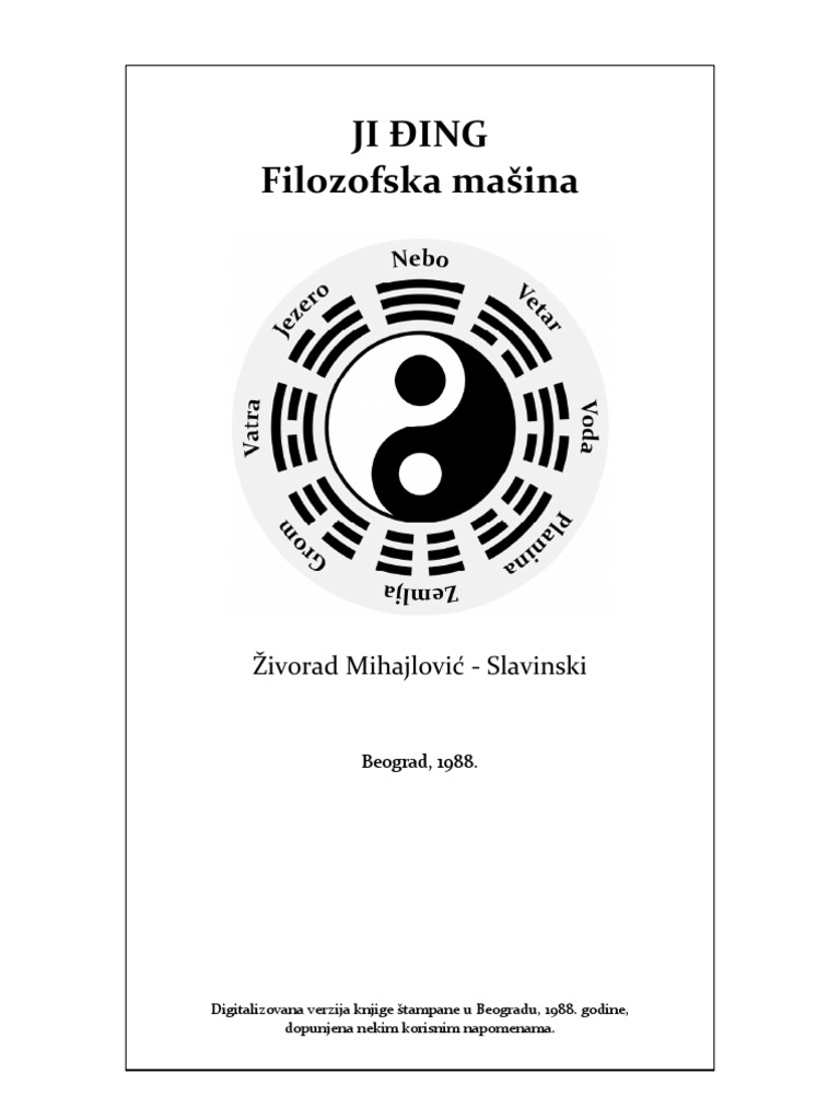 Zivorad Mihajlovic Slavinski - Ji Djing Filozofska Masina | PDF