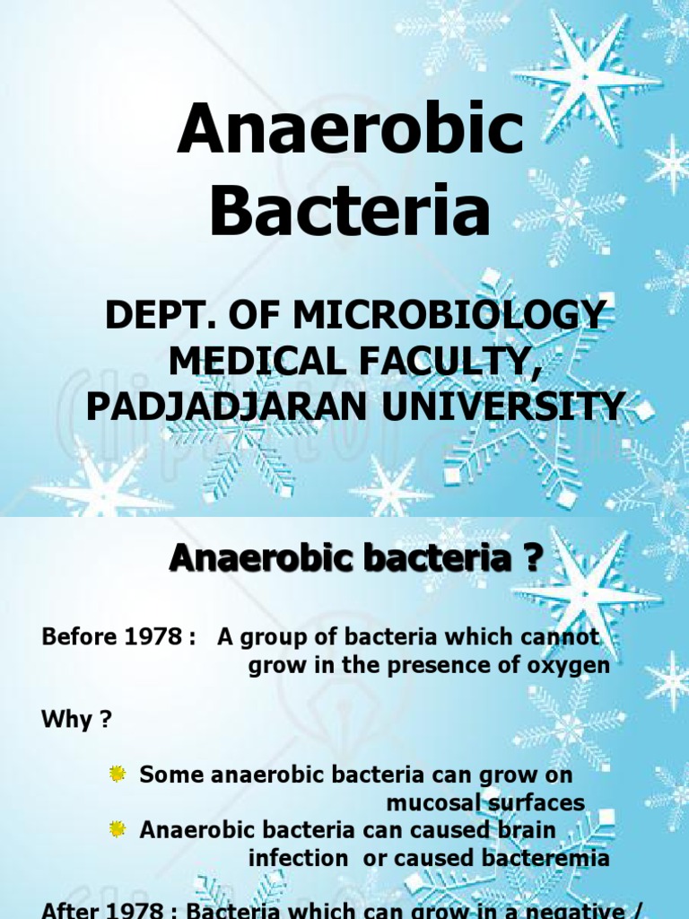 Anaerobic Bacteria: Dept. of Microbiology Medical Faculty, Padjadjaran ...