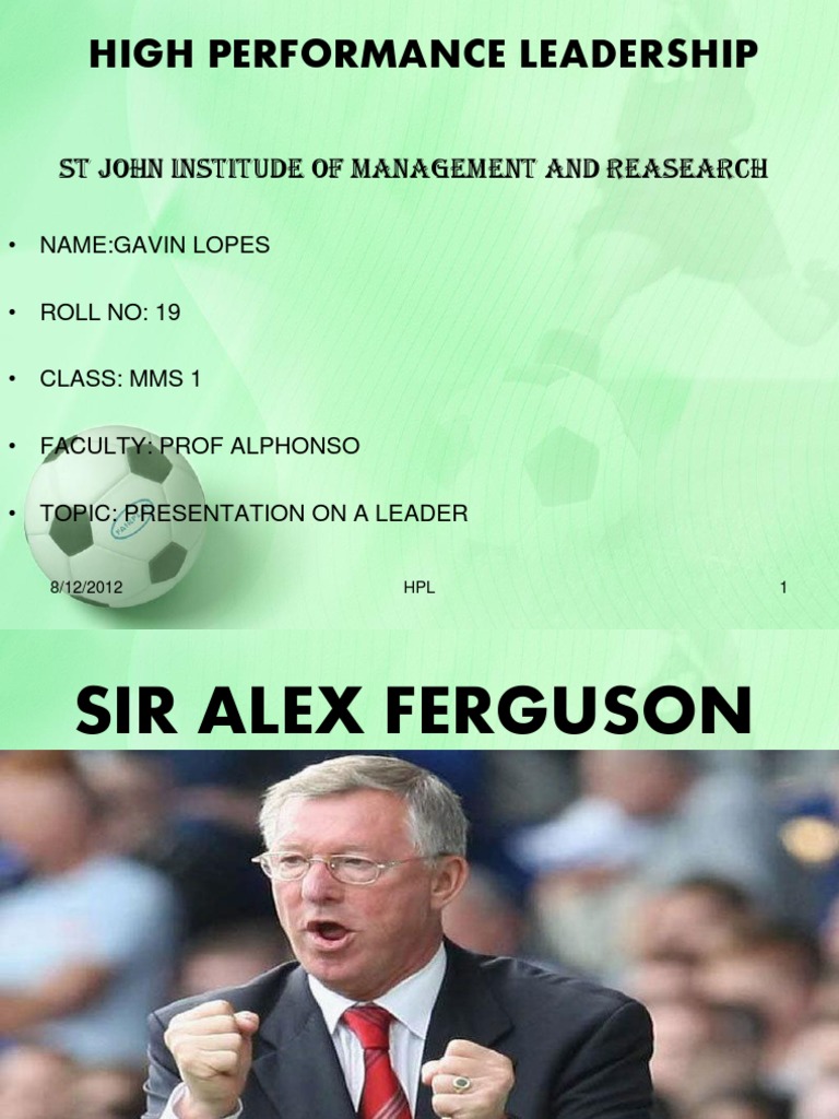 Sir Alex Ferguson's Leadership Insights | PDF | Association Football ...