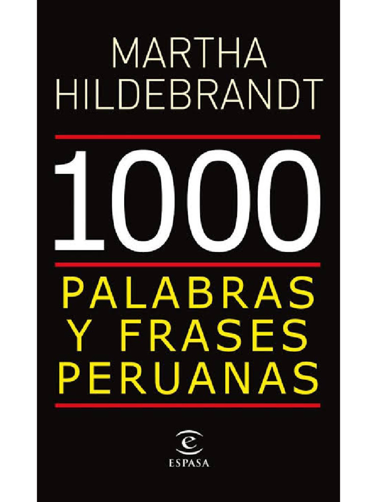 Martha Hildebrandt Mil Palabras y Frases Peruanas | PDF | Ají picante ...