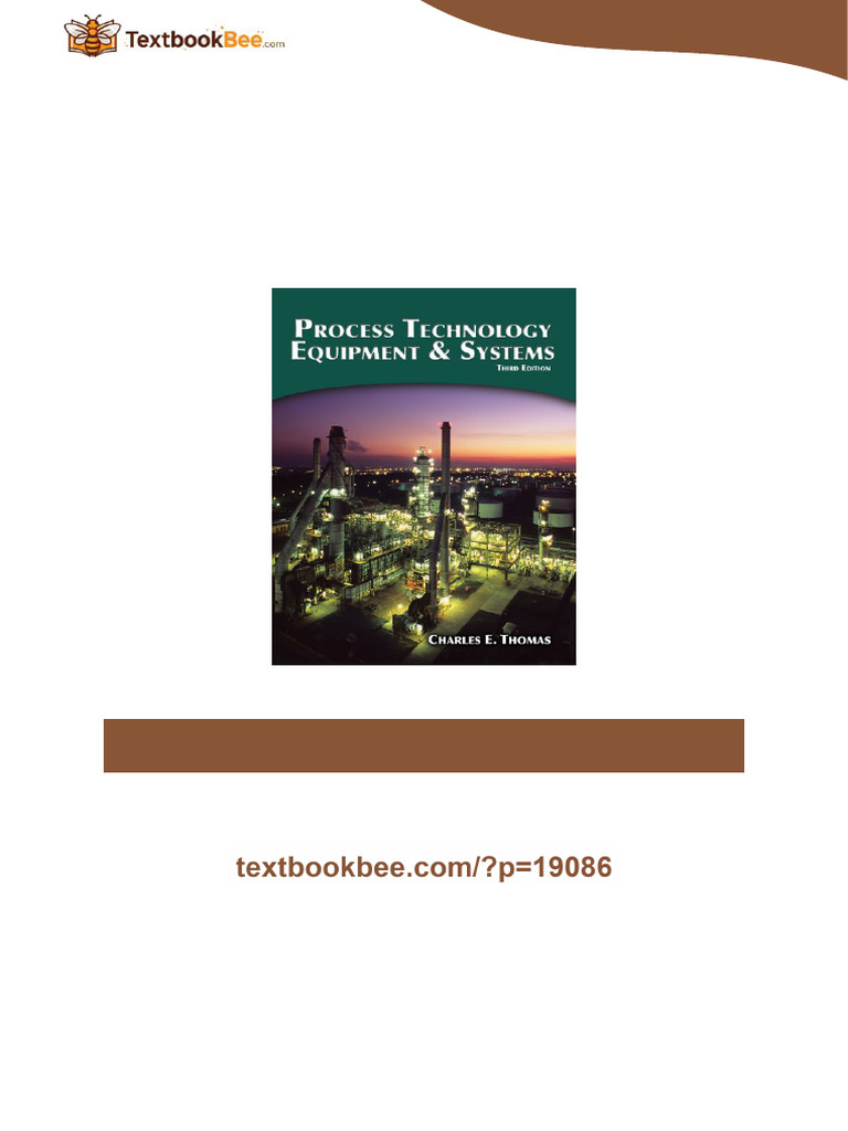 Process Technology Equipment and Systems 3rd Edition by Charles E ...