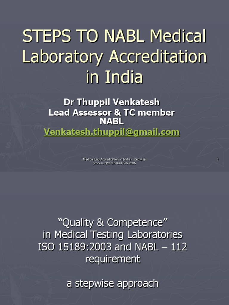 Steps To Nabl Medical Laboratory Accreditation in India: DR Thuppil ...