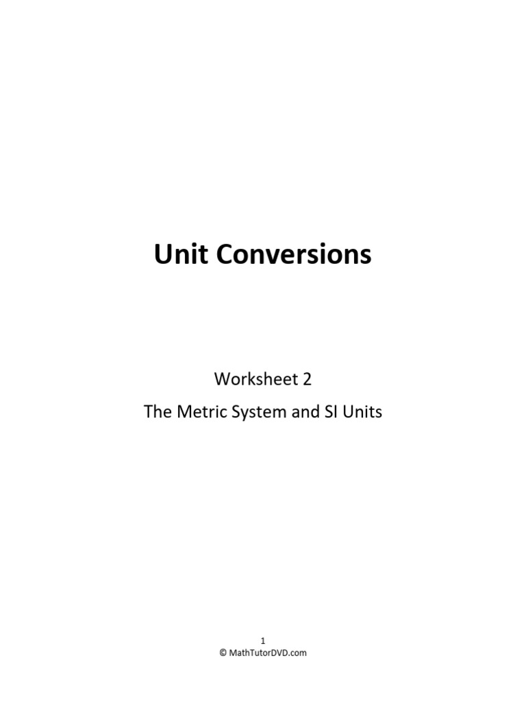 Unit+Conversion+Tutor+ +Worksheet+2+ +the+Metric+System+and+SI+Units ...