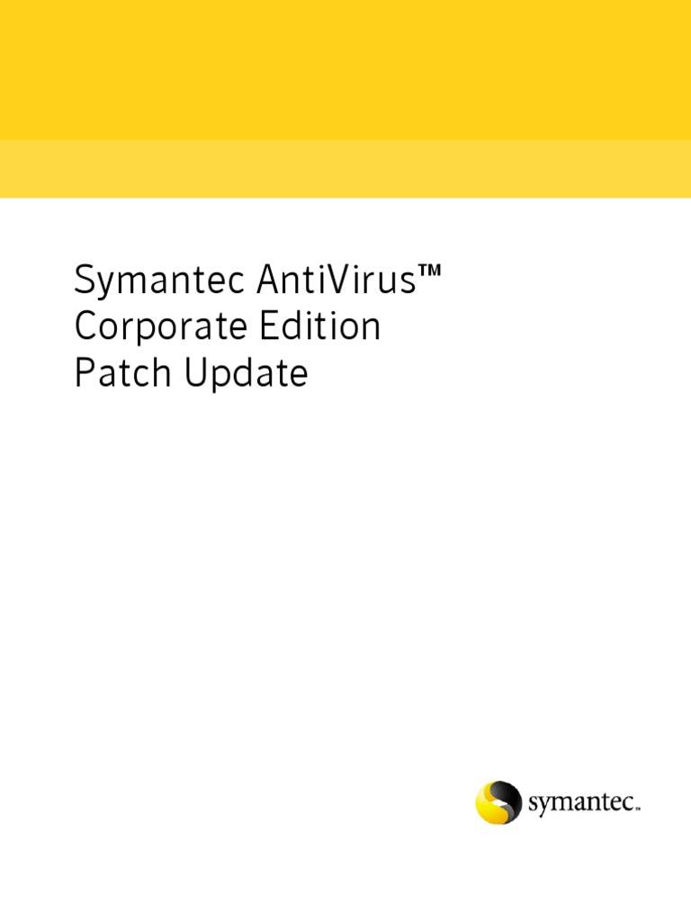 Symantec AntiVirus™ Corporate Edition Patch Update | PDF | Antivirus ...