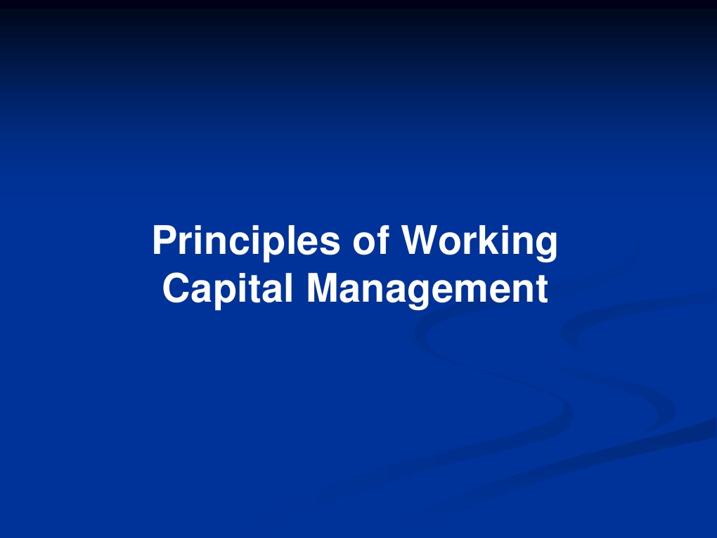 Principles of Working Capital Management | PDF | Working Capital ...