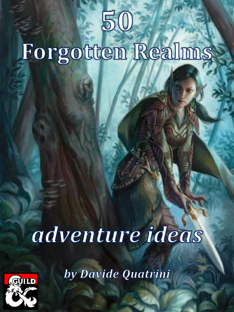 50 Forgotten Realms Adventure Ideas | PDF | Wizards Of The Coast ...