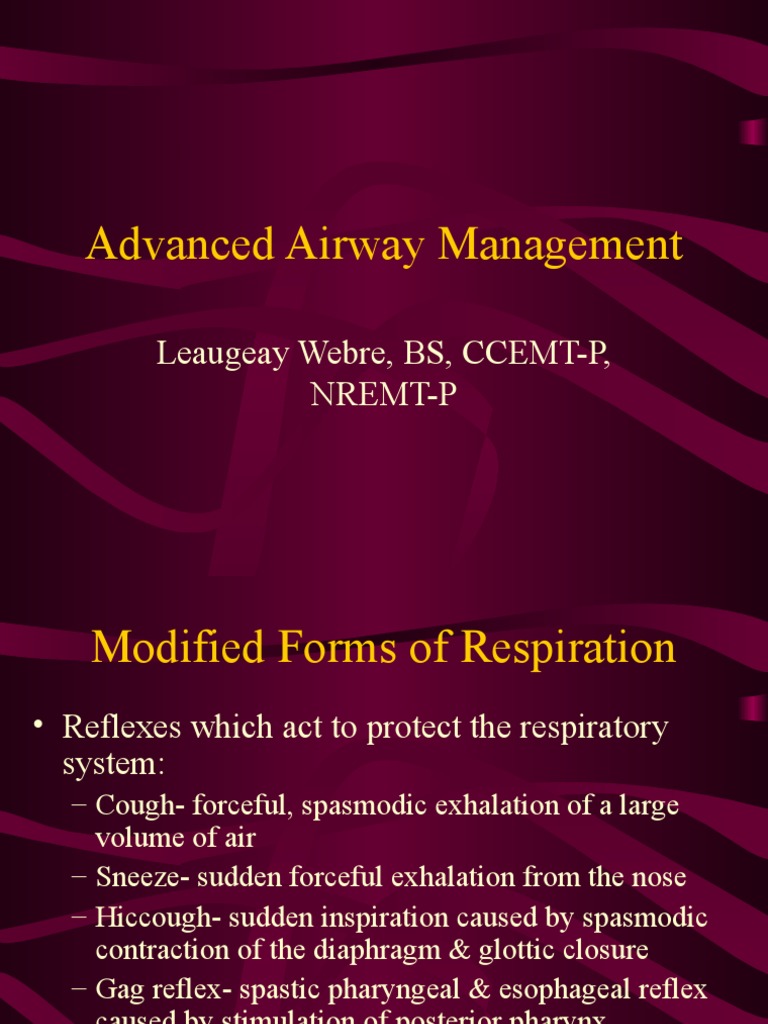 Advanced Airway Management: Leaugeay Webre, BS, CCEMT-P, Nremt-P | PDF ...