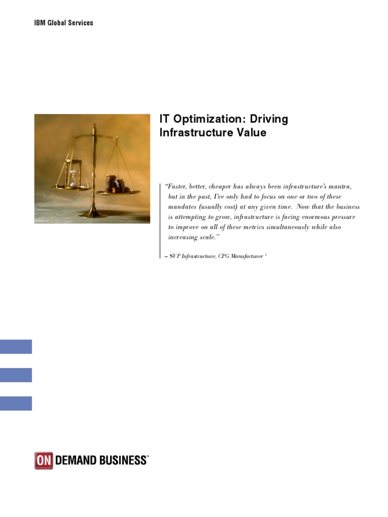 IT Optimization: Driving Infrastructure Value: IBM Global Services ...