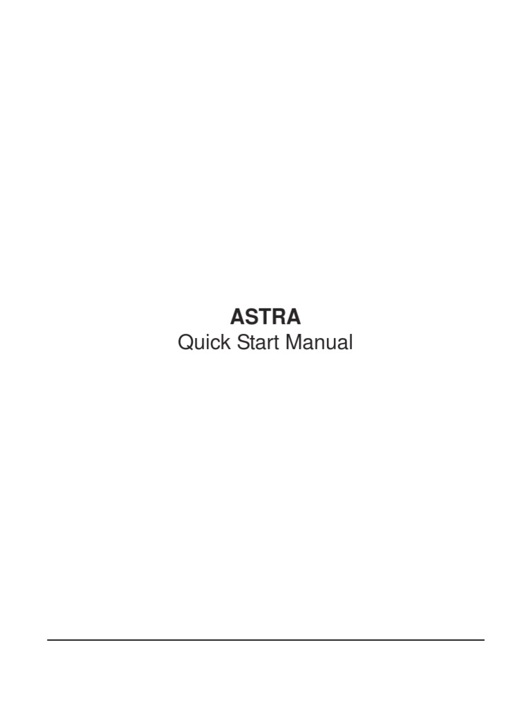 Astra Quick Start Manual Overview | PDF