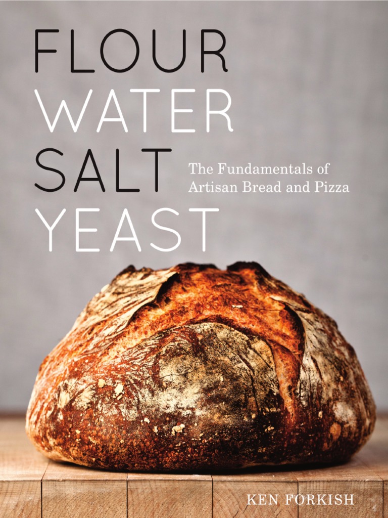 Saturday White Bread Recipe From Flour Water Salt Yeast by Ken Forkish ...