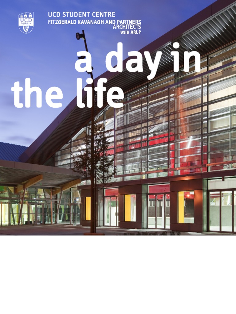 A Day in The Life: UCD Student Centre by Fitzgerald Kavanagh and Partners | PDF | Framing ...