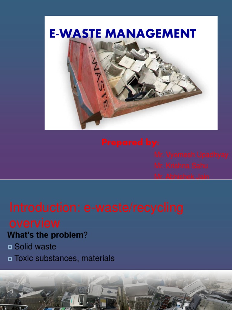 E-Waste Disposal and Recycling Solutions | PDF | Electronic Waste ...
