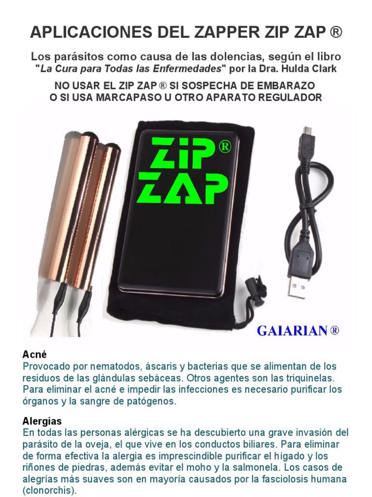 Aplicaciones del Zapper Zip Zap® de GAIARIAN® Dra. Hulda Clark ...