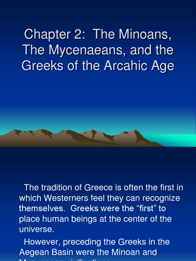 The Rise of Greek Civilization: Minoans, Mycenaeans and Archaic Greeks ...