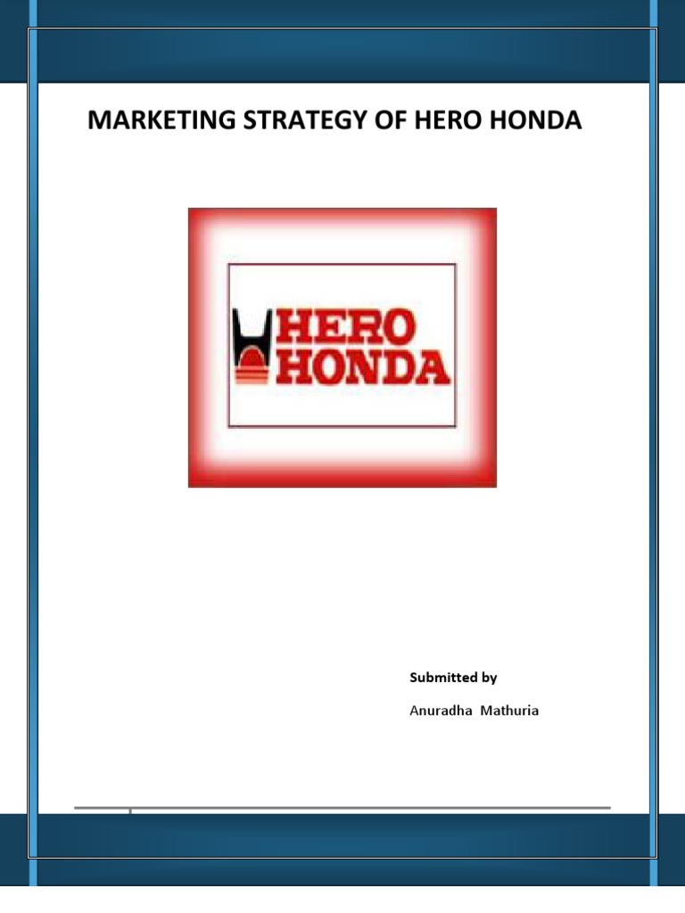Hero Honda Marketing Strategy Report | PDF | Marketing | Business