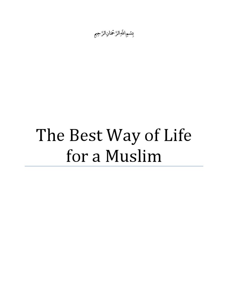 The Best Way of Life For A Muslim | PDF | Muhammad | Prophets And ...